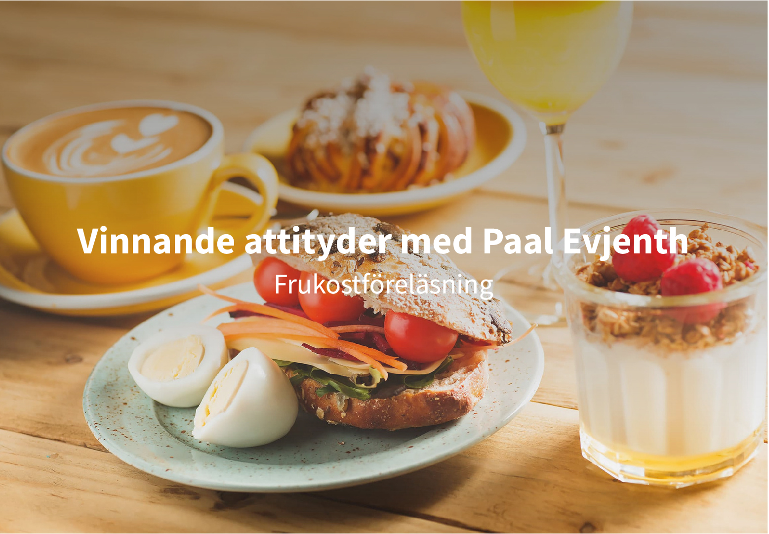 Vinnande attityder med Paal Evjenth - Linköping Science Park