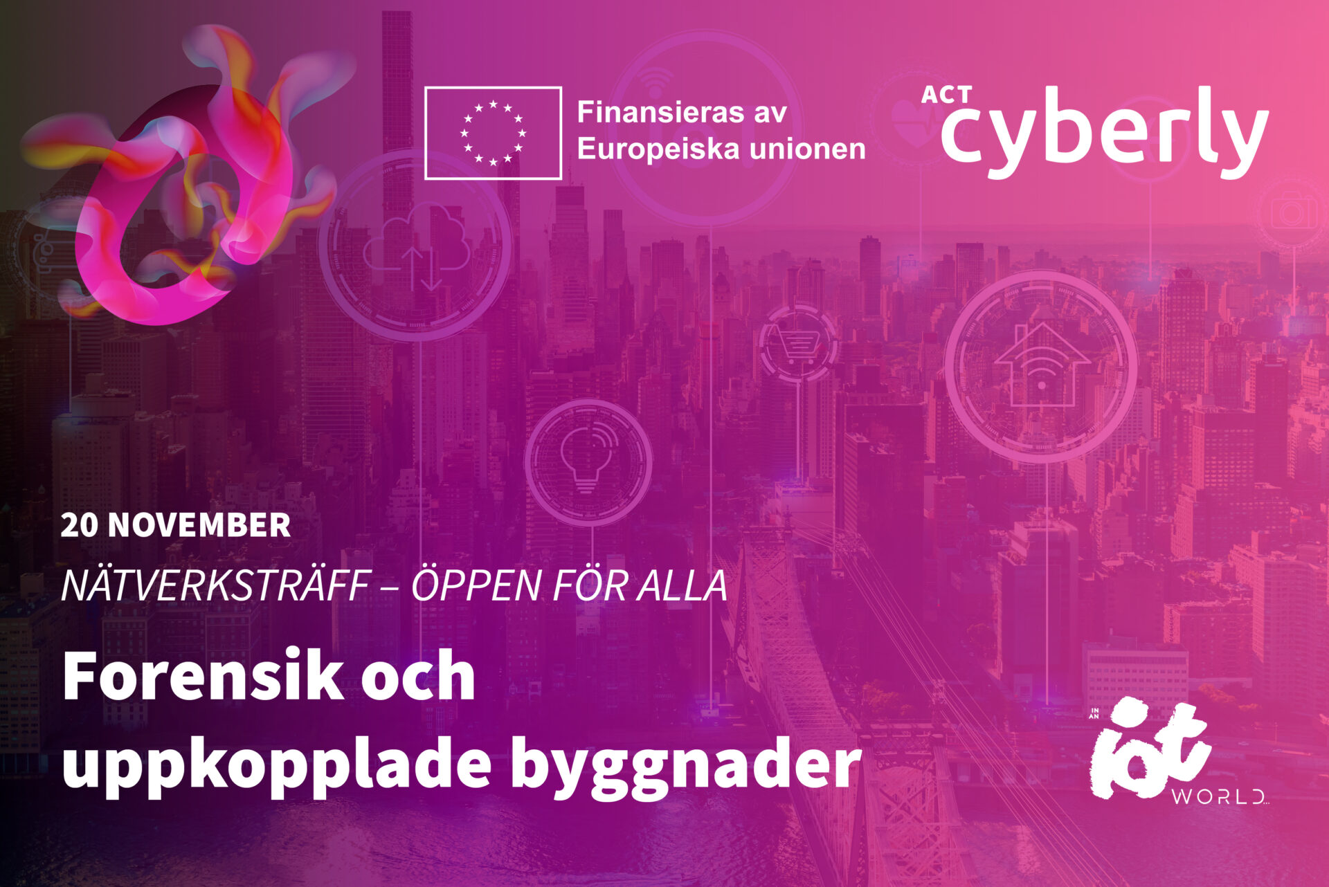 Forensik och uppkopplade byggnader - Linköping Science Park